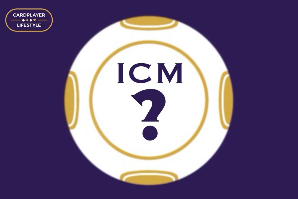 ICM in Poker: A Thorough Explanation